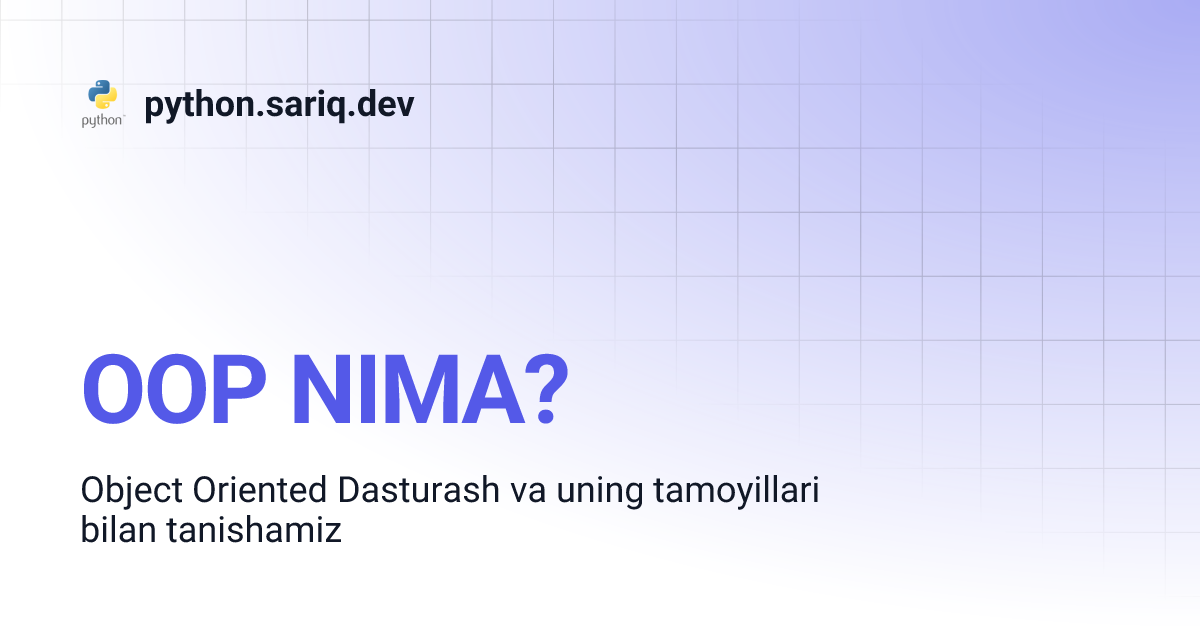 OOP NIMA? | python.sariq.dev